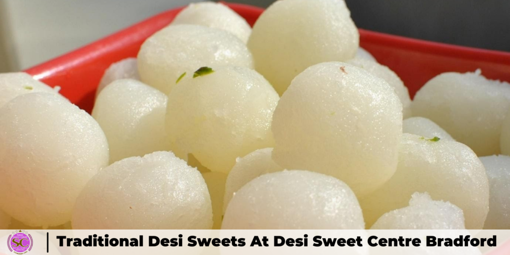 Traditional Desi Sweets At Desi Sweet Centre Bradford - Sweet Centre Cafe